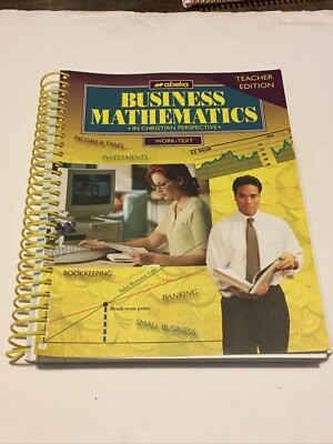 A Beka Book Business Mathematics Teacher Edition - Second Edition 2012 ...