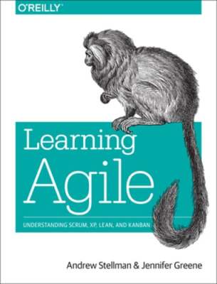 Learning Agile: Understanding Scrum, Xp, Lean, and Kanban by Andrew ...