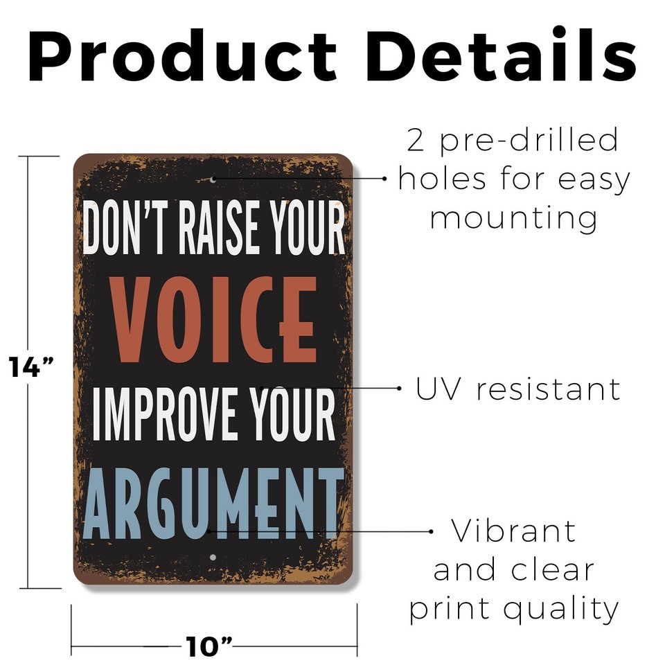 Don t Raise Your Voice Improve Your Argument Vintage Style Sign Facts ...