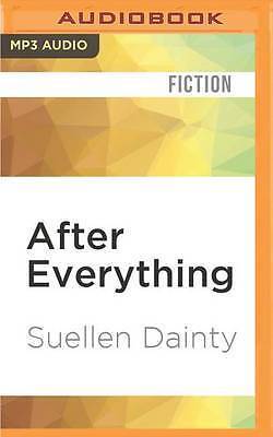 After Everything by Suellen Dainty (CD-Audio, 2016) for sale online | eBay