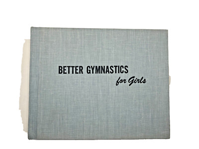 Better Gymnastics for Girls by George Sullivan (1977) Hardcover Book | eBay