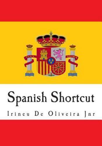 Spanish Shortcut : Transfer Your Knowledge from English and Speak ...