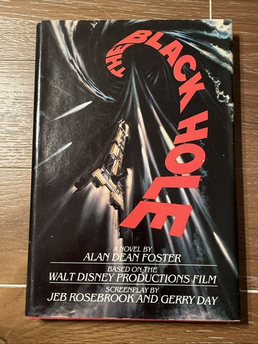 The Black Hole - Alan Dean Foster, 1979 hc w/dj, Del Rey, Ballantine ...