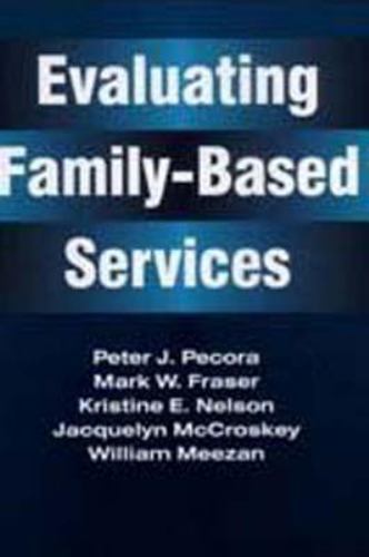 Modern Applications of Social Work Ser.: Evaluating Family-Based ...