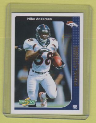 2002 Score Final Score Mike Anderson Broncos 25/100 | eBay
