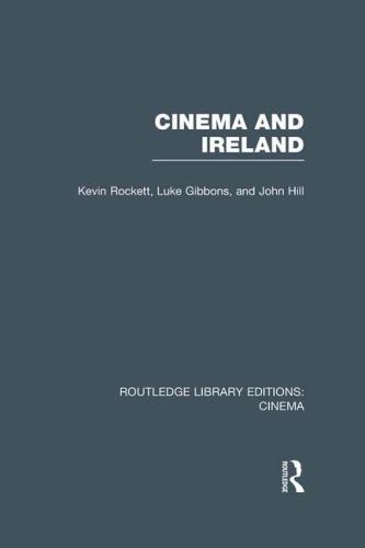 Routledge Library Editions: Cinema Ser.: Cinema and Ireland by Luke ...