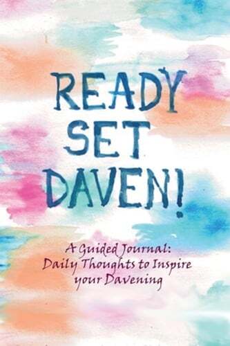 Ready, Set, Daven!: A Guided Journal: Daily Thoughts to Inspire Your ...