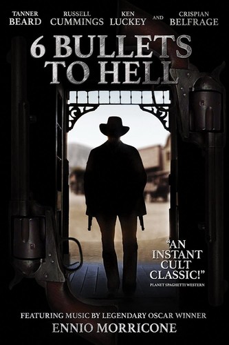 6 Bullets To Hell (DVD) Tanner Beard Crispian Belfrage Russell Cummings ...