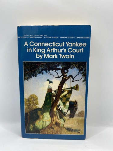 A Connecticut Yankee in King Arthur's Court Mark Twain Bantam Classic ...