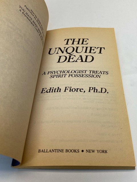 The Unquiet Dead : A Psychologist Works with Spirit Possession by Edith ...
