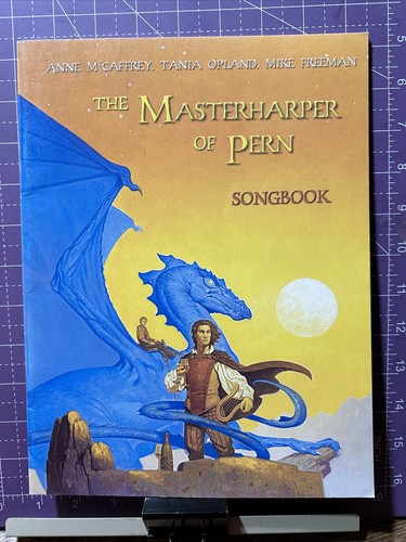 Masterharper of Pern Songbook Anne McCaffrey, Tania Opland, Mike ...