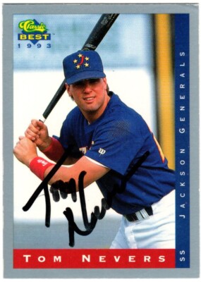 Tom Nevers Autograph 1993 Classic Best Auto Card ASTROS GENERALS | eBay