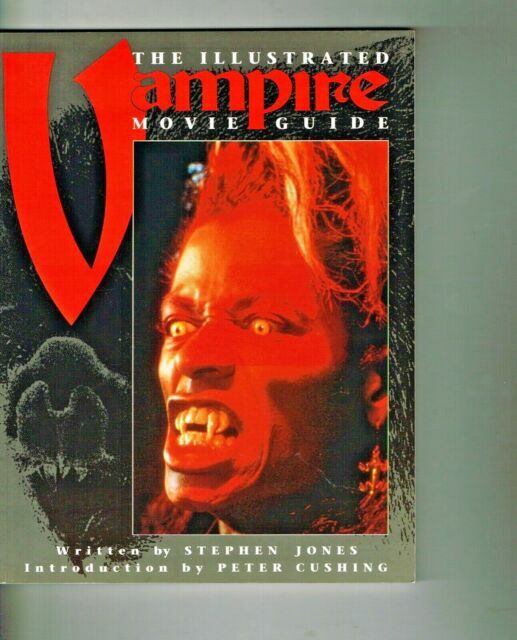 The Illustrated Vampire Movie Guide Book Stephen Jones First Edtion ...