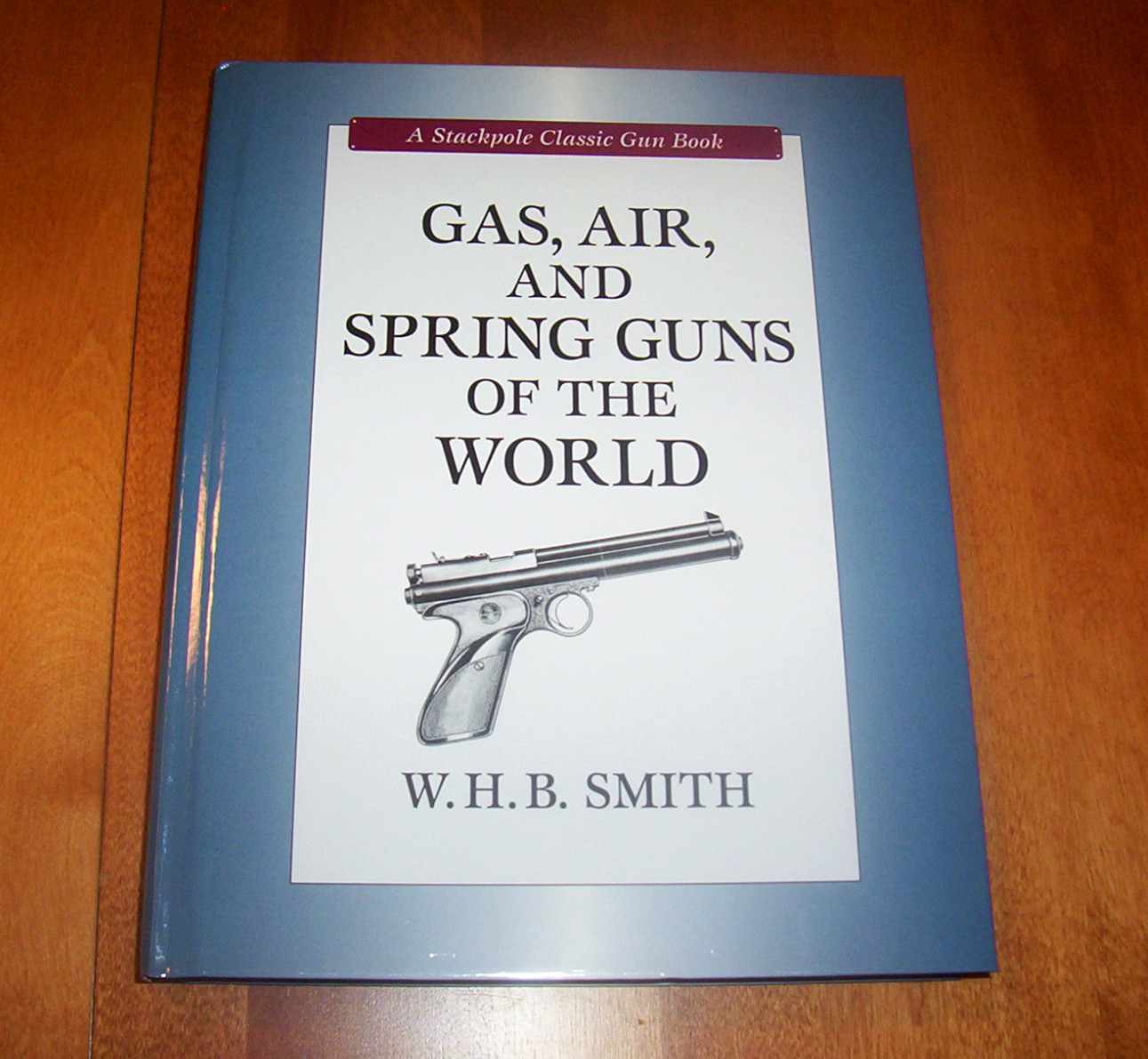 GAS AIR AND SPRING GUNS OF THE WORLD Gun Firearms Firearm Air-Rifle ...