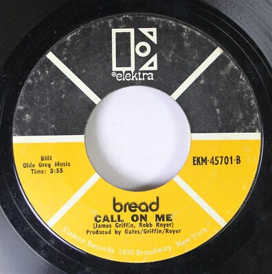 Rock 45 Bread - Call On Me / It Don'T Matter To Me On Elektra | eBay