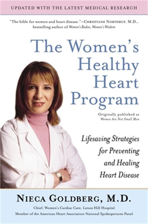 The Women's Healthy Heart Program: Lifesaving Strategies for Preventing ...