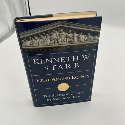 First among Equals : The Supreme Court American Life by Kenneth W ...