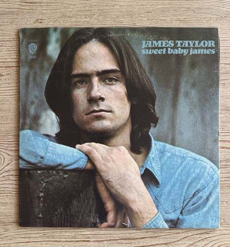 JAMES TAYLOR ~ SWEET BABY JAMES ~ WARNER BROS RECORDS ~ 1843 ~ NM VINYL ...