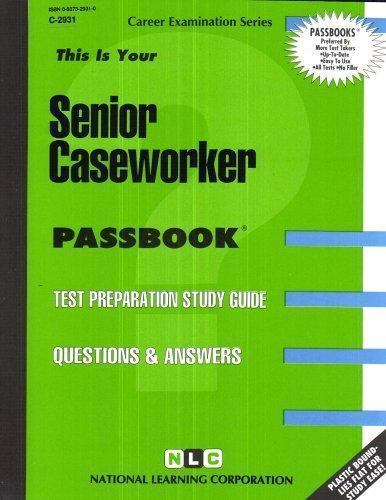 Career Examination Ser.: Senior Caseworker : Passbooks Study Guide by ...