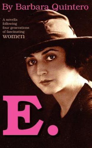 E. by Barbara Quintero (2012, Trade Paperback) for sale online | eBay