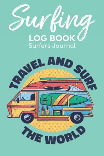 Surfing Log Book Surfers Journal: Record Your Session... by Publishing ...