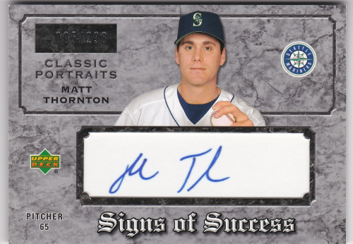 2003 Upper Deck Classic Portraits Signs of Success Matt Thornton Auto ...