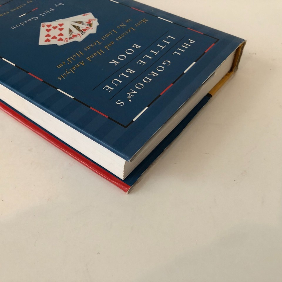 Phil Gordon's Little Blue Book: More Lessons and Hand Analysis in No ...