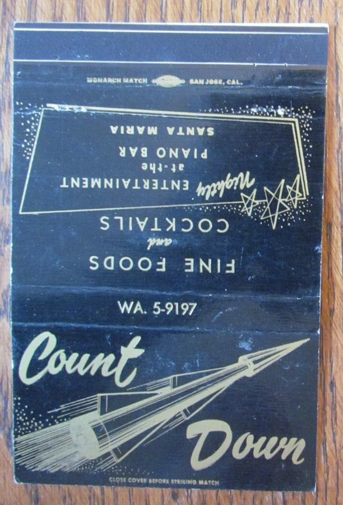 40 STRIKE MATCHBOOK COVER: COUNT DOWN SANTA MARIA, CALIFORNIA ...