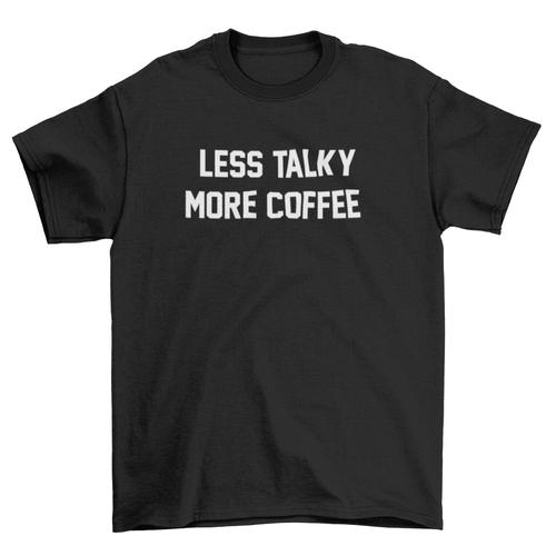 Less talky more coffee annoying blabbermouth boyfriend girlfriend gift ...