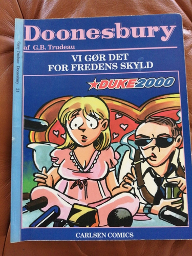 Denmark.Comic book.G.H.Trudeau-Doonesbury.Vi gør det for fredens skyld ...