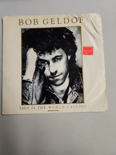 Bob Geldof - This is the World Calling - RECORD SLEEVE ONLY (45RPM 7 ...