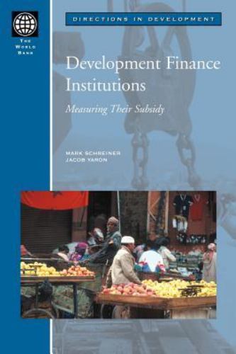 Directions in Development Ser.: Development Finance Institutions ...