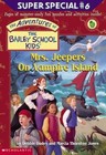 Bsk Ss #06: Mrs. Jeepers on Vampire Island (The Bailey School Kids ...