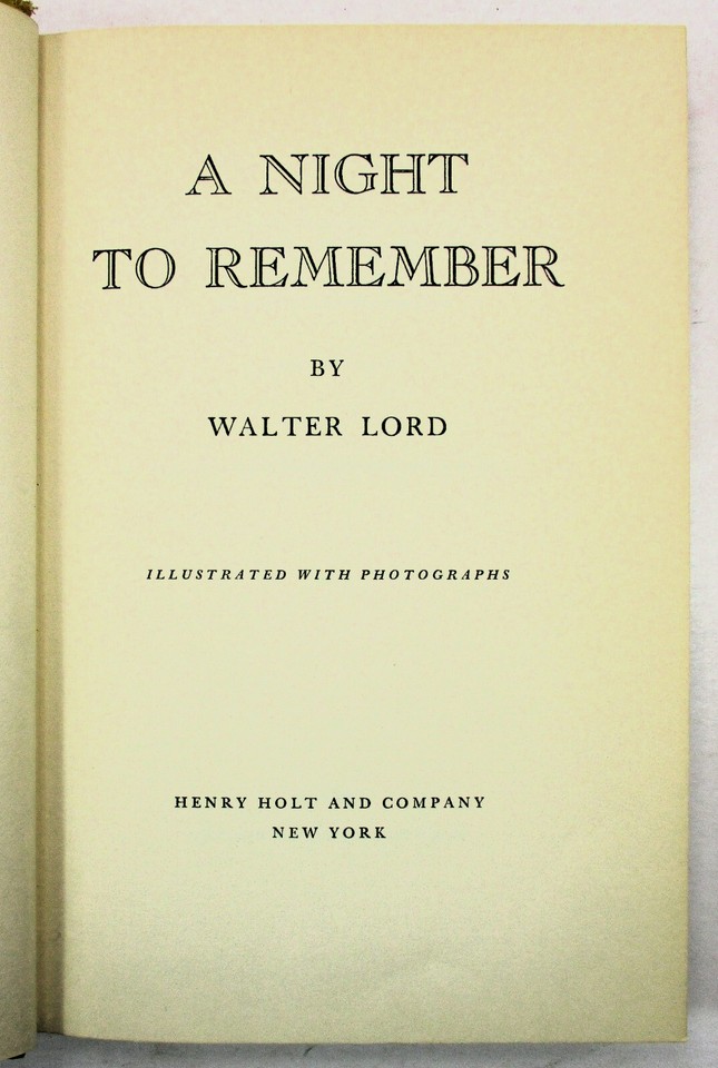 SIGNED 1st ED "A Night to Remember" Walter Lord - 1955 HC w/DJ Henry ...