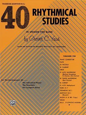 40 Rhythmical Studies : Trombone (B. C. ) by Grover C. Yaus (1985 ...