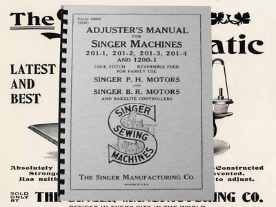 Singer Sewing Machine 201-1 Adjuster's Manual "1936" (54 Page) | eBay