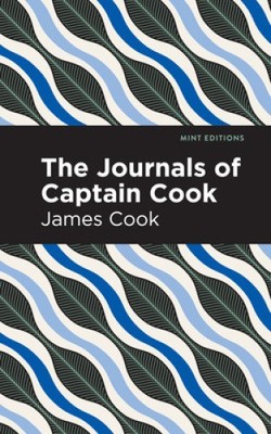 The Journals of Captain Cook (Mint Editions) by James Cook [Paperback ...
