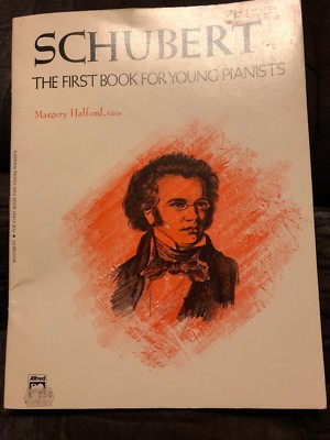 Schubert The First Book for YOung Pianists Margery Halford Alfred ...
