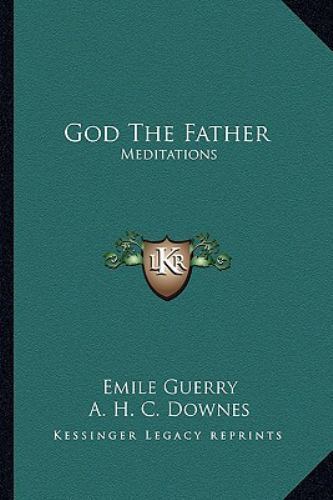 God the Father : Meditations by Emile Guerry (2010, Trade Paperback ...