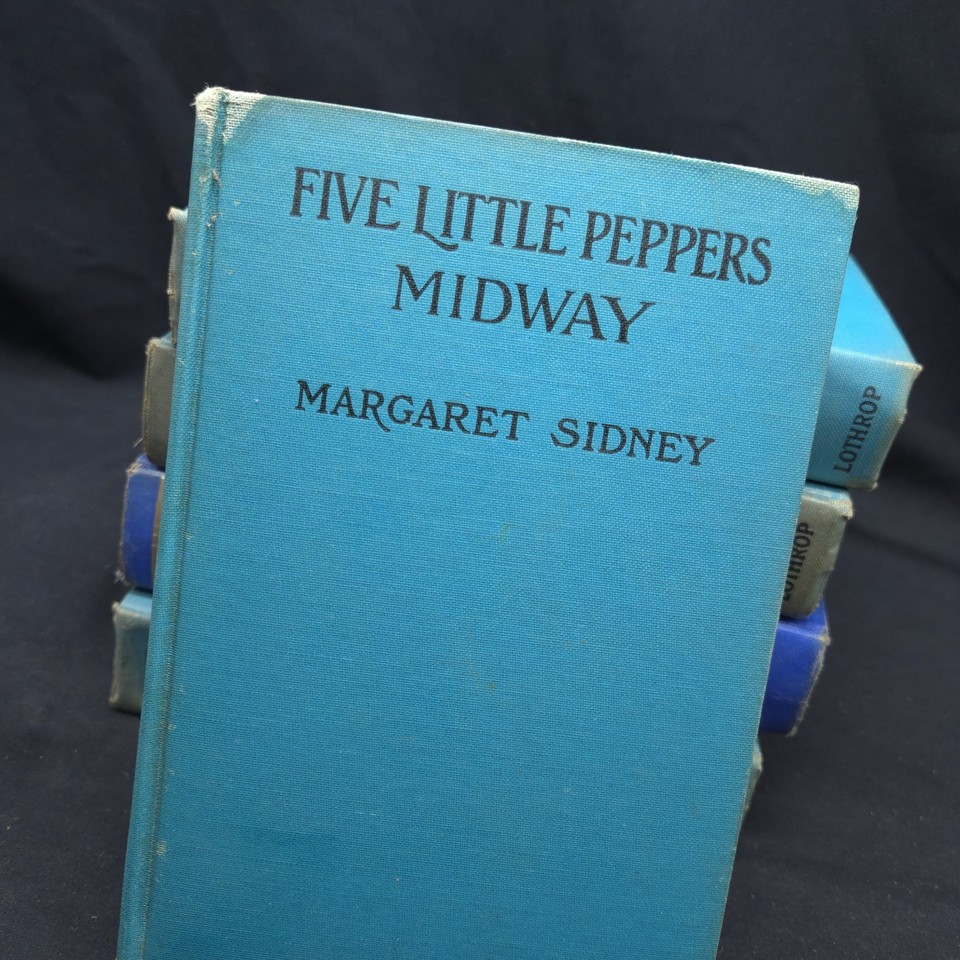 Five Little Peppers Lot 5 Sidney School Polly Phronsie They Grew Midway ...