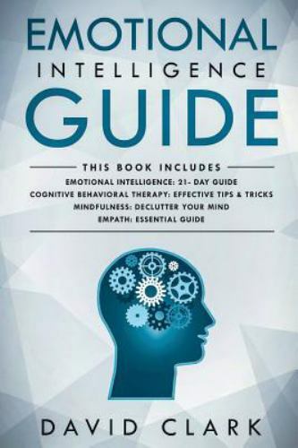 Emotional Intelligence Guide: 4 Manuscripts - Emotional Intelligence: 21- Day... 9781724590343| eBay