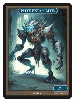 Phyrexian Myr Token Givememana Tokens Series 2 Magic the Gathering MTG ...
