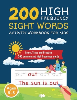 200 High-Frequency Sight Words Activity Workbook for Kids.: Learn ...