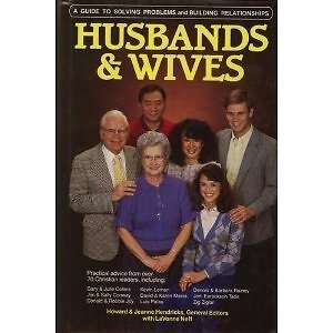 HUSBANDS AND WIVES By Howard Hendricks & Jeanne Hendricks - Hardcover ...