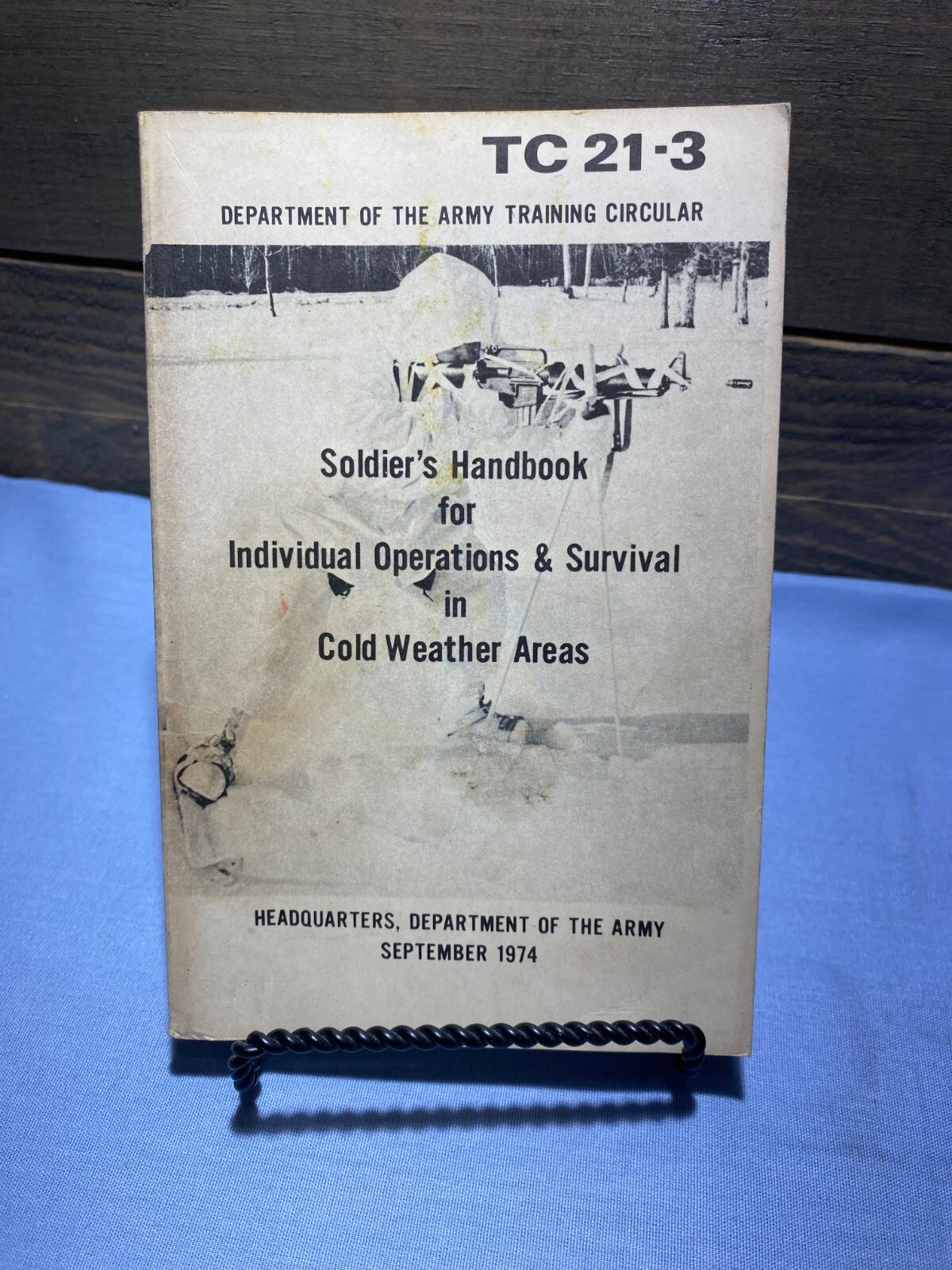 Soldier's Handbook Operations & Survival in Cold Weather Areas 1974 ...