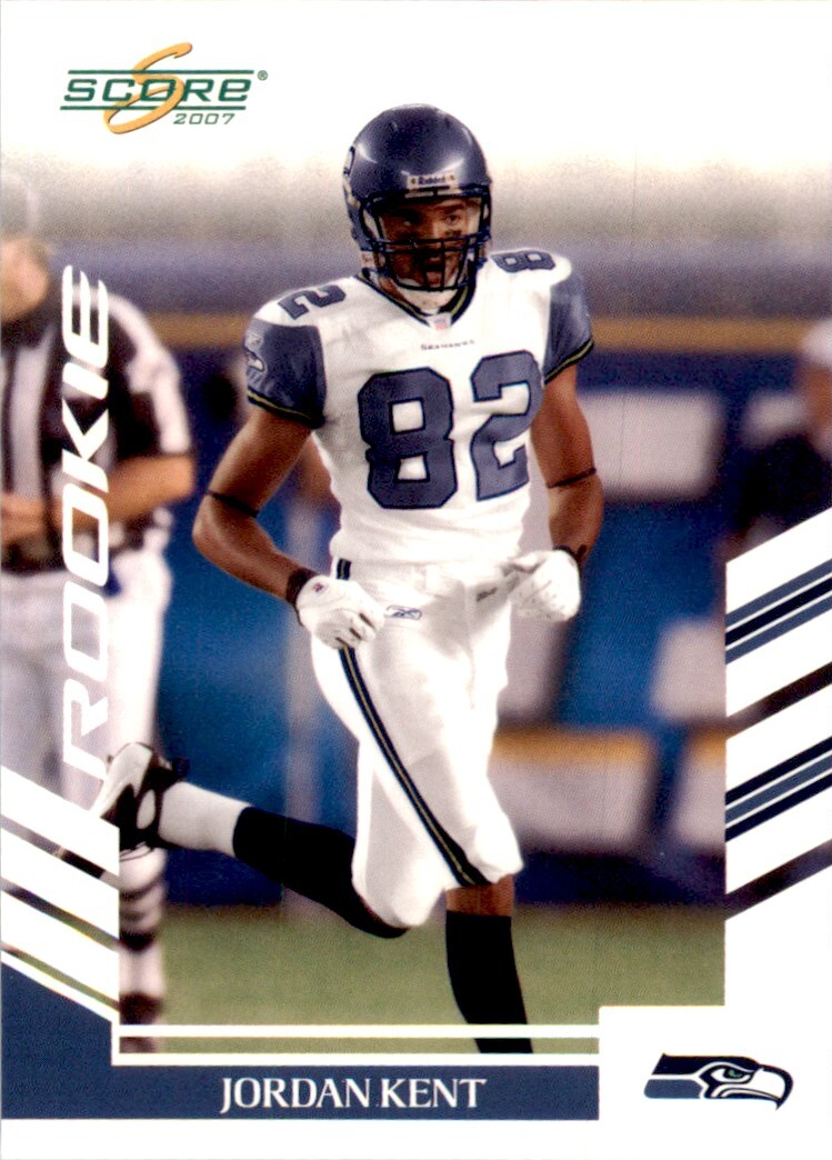 2007 SCORE JORDAN KENT SEATTLE SEAHAWKS #395 | eBay