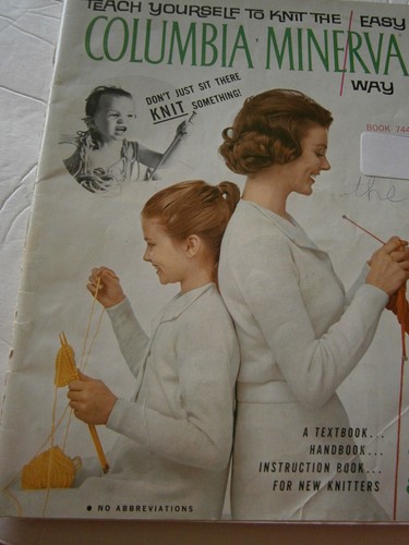 Vintage Columbia Minerva Teach Yourself To Knit The Easy Way Pattern ...