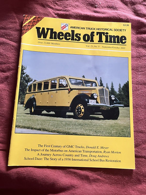 WHEELS OF TIME Truck Magazine ~ Sept/Oct 2002 - 1936 White Yellowstone ...
