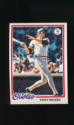 1978 Topps #418 Tony Muser * 1st Base * Baltimore Orioles * EX-MT/NM ...