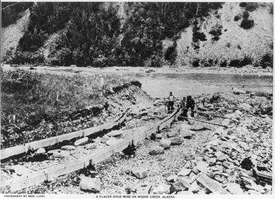 A placer gold mine on Moose Creek,Alaska,AK,c1914,photo by Merl LaVoy ...